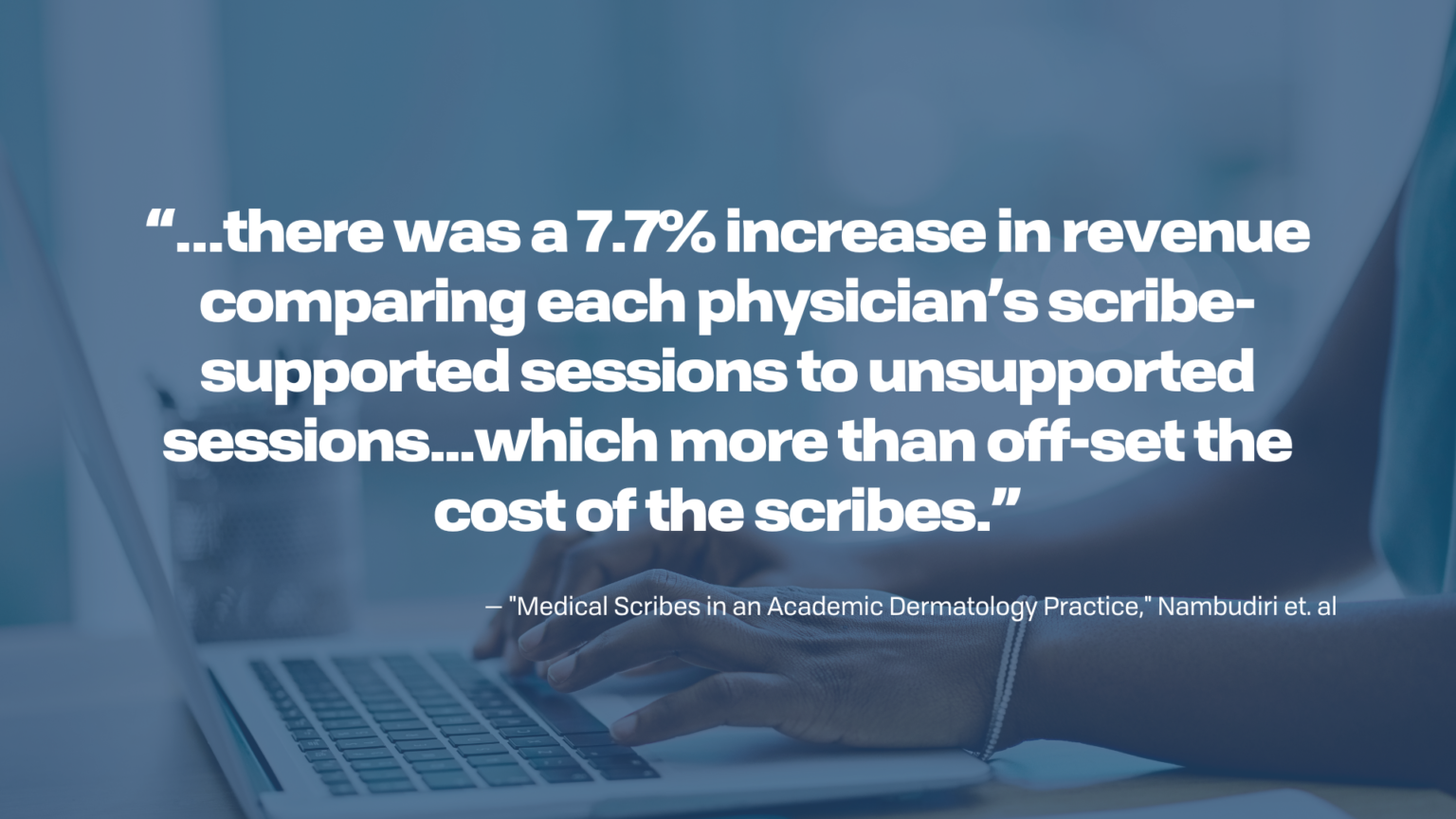 Scribes Take Dermatology Practices Deeper - ScribeAmerica